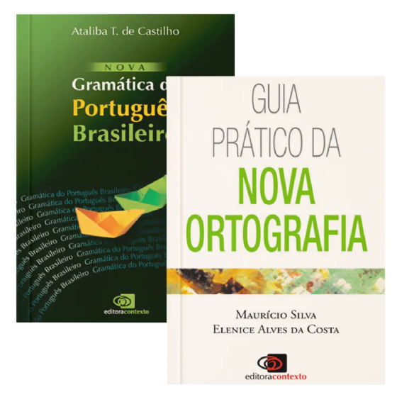 Nova Gramática do Português Brasileiro + Guia Prático da Nova Ortografia