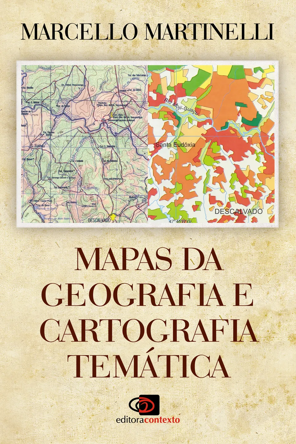 Mapas da Geografia e Cartografia Temática (nova edição)